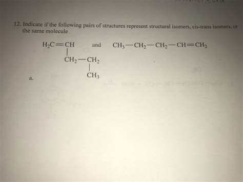 Solved Indicate If The Following Pairs Of Structures