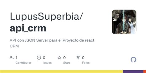 Github Lupussuperbia Api Crm Api Con Json Server Para El Proyecto De React Crm
