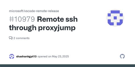 Remote Ssh Through Proxyjump · Issue 10979 · Microsoftvscode Remote