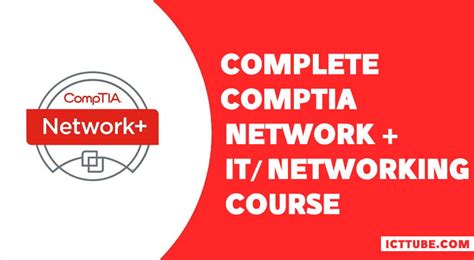 Complete Comptia Network IT Networking Course ICTTUBE