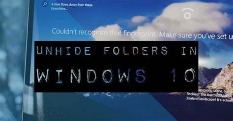 How To Unhide Folders In Windows 10