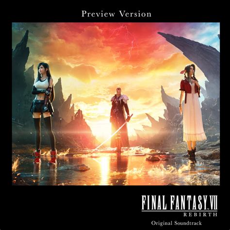 ‎final Fantasy Vii Rebirth Original Soundtrack Preview Version Ep
