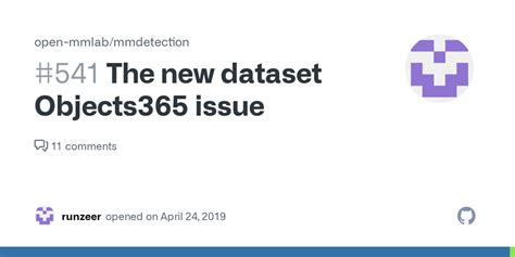 The New Dataset Objects365 Issue · Issue 541 · Open Mmlabmmdetection · Github