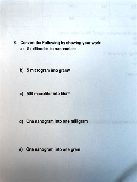 Solved Convert The Following By Showing Your Work 5 Millimolar To