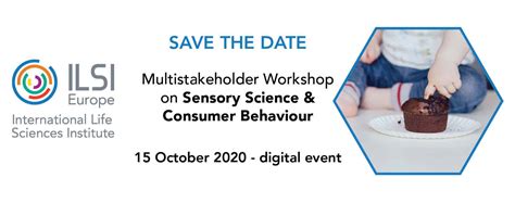 Sensory Science And Consumer Behaviour Multistakeholder Workshop Ilsi
