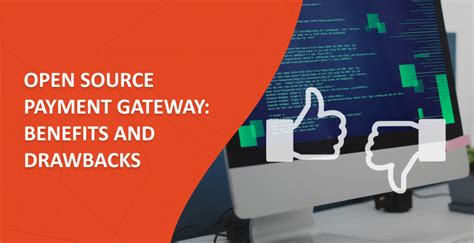 Open Source Payment Gateway Is It Right Choice For Your Business