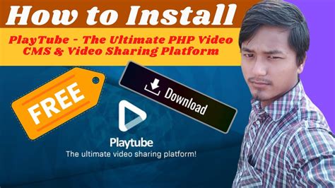 How To Install Playtube Script The Ultimate Video Sharing Platform
