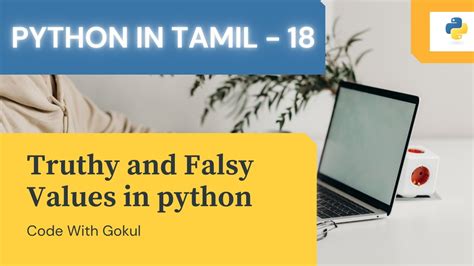 Truthy And Falsy Values Python Crash Course In Tamil Pt 18 Youtube
