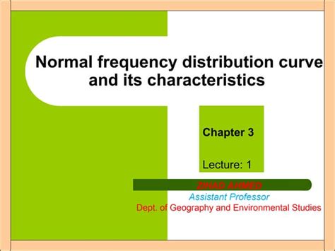 Normal Frequency Distribution Curve And Its Characteristics Ppt