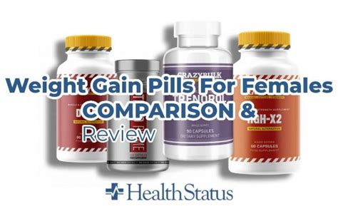 Weight Gain Pills For Females Reviews And Comparison 2026