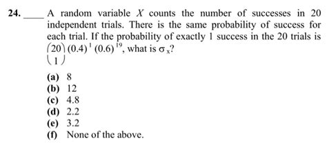 Solved A Random Variable X Counts The Number Of Successes In