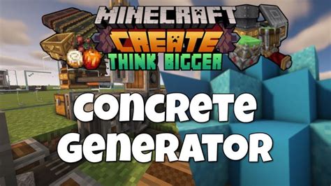 Minecraft Create Mod Tutorial Concrete Generator Ep 37 Minecraft