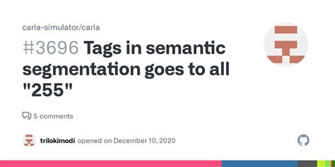 Tags In Semantic Segmentation Goes To All 255 Issue 3696 Carla