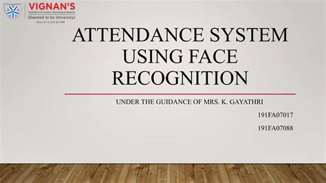 Attendance System Using Face Recognition Pptx