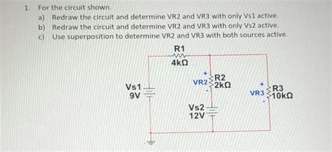 Solved For The Circuit Shown A Redraw The Circuit And Chegg