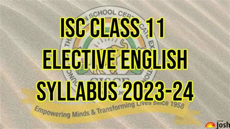 Isc Class 11 Elective English Syllabus 2023 2024 Download Class 11th English Syllabus Pdf