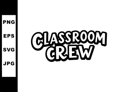 Classroom Crew Bold Text Black Outline Vector Illustration F