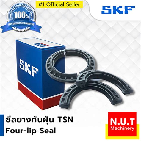 Skf Tsn 526 L ซีลยางกันฝุ่น ใช้กับเสื้อ Snl 526 Nut Machinery