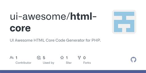 Github Ui Awesomehtml Core Ui Awesome Html Core Code Generator For Php