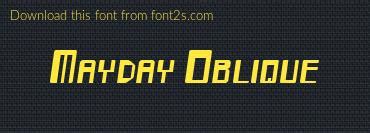 Mayday Oblique Font Details Font2s Com Mayday Oblique Font Details Font2s Com