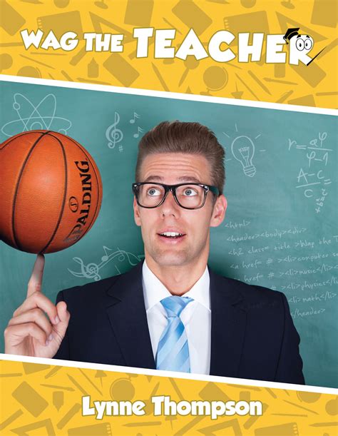 Wag The Teacher The Wag Series Pete Thompson Christian Counseling