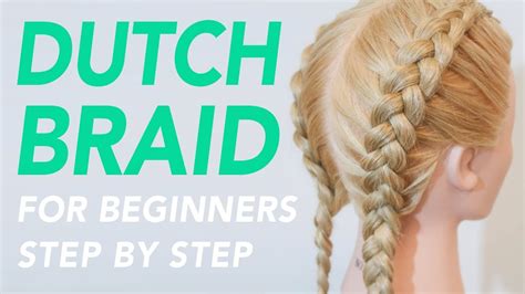 How To Dutch Braid Steps