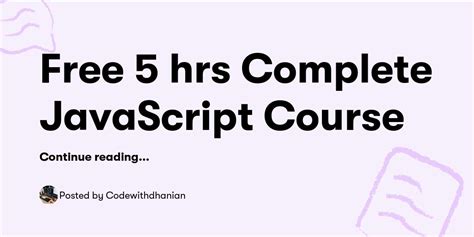 Free 5 Hrs Complete Javascript Course — Codewithdhanian Buymeacoffee