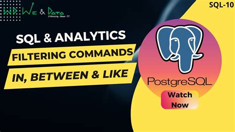 Filtering Commands In Between And Like In Sql English Sql 10 Explained We And Data Youtube