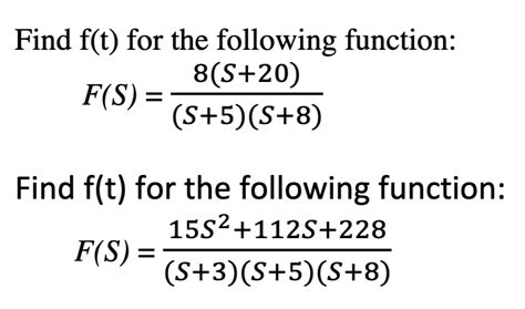 Solved Find F T For The Following Function Chegg Com