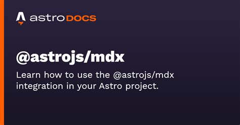 Astrojs Mdx Astro Documentation