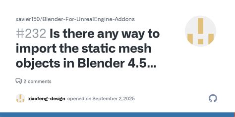 Is There Any Way To Import The Static Mesh Objects In Blender 45 Into Unreal Engine 56 Also