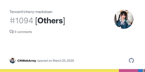 Others · Issue 1094 · Tencentcherry Markdown · Github