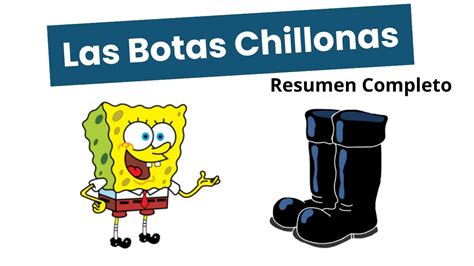 Las Botas Chillonas Resumen Completo Bob Esponja Youtube