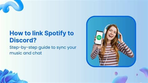How To Link Spotify To Discord 4 Easy Steps