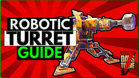 How To Use Robotic Turrets In 7 Days To Die [alpha 19] Youtube