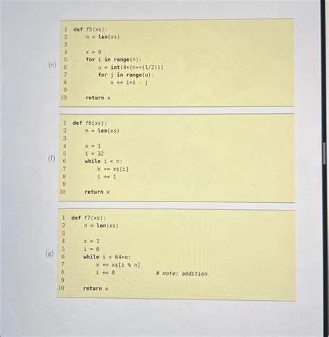 Solved 12345678910 Def F5 Xs N Len Xs X 0 For I In Range Chegg