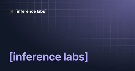 [inference Labs] [inference Labs]