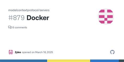 docker · issue 879 · modelcontextprotocol servers · github