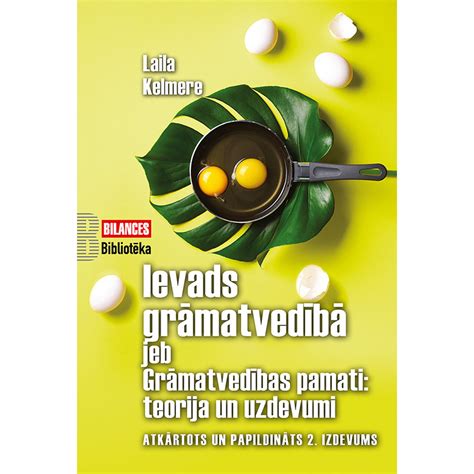 Ievads GrĀmatvedĪbĀ Jeb GrĀmatvedĪbas Pamati Teorija Un Uzdevumi Bilanceplz Padomi Likumi