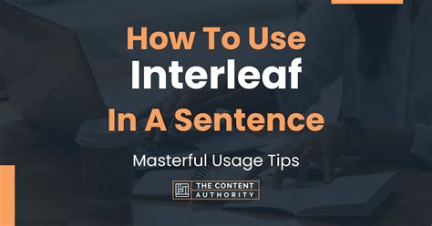 How To Use Interleaf In A Sentence Masterful Usage Tips