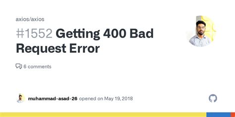 Getting 400 Bad Request Error Issue 1552 Axios Axios GitHub