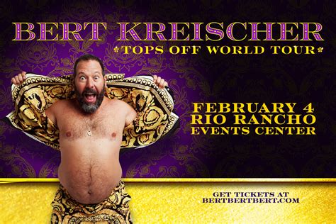 Bert Kreischer Tops Off World Tour Rio Rancho Events Center