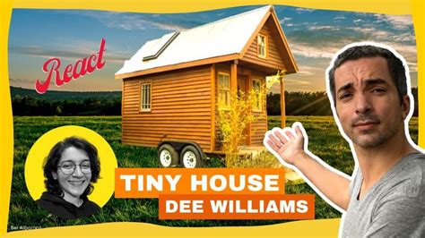 React Tiny House Vamos Conhecer A Tiny House Da Dee Wiliiams