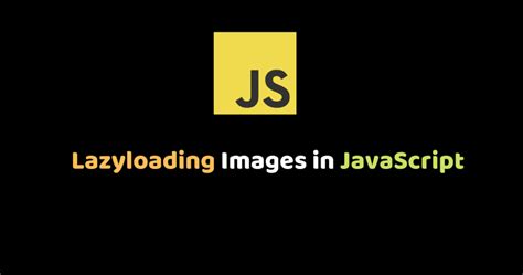 Website Optimization Using Lazyloading Images In Javascript