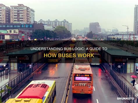 Understanding Bus Logic A Guide To How Buses Work Shunauto