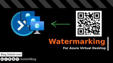How To Use Watermarking For Azure Virtual Desktop To Prevent Unauthorized Screen Captures