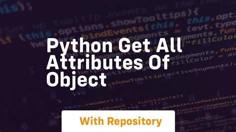 python get all attributes of object youtube