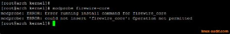 Kernel Hardening Disable And Blacklist Linux Modules Linux Audit