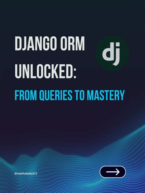 Django Orm Unlocked From Queries To Mastery Pdf