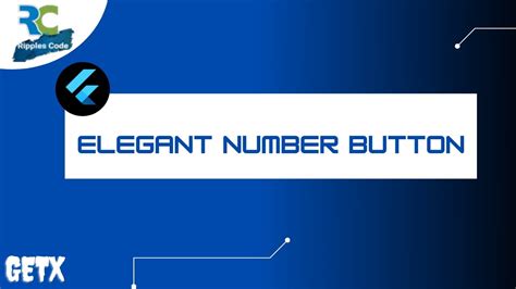 elegant number button in flutter using getx flutter getx youtube